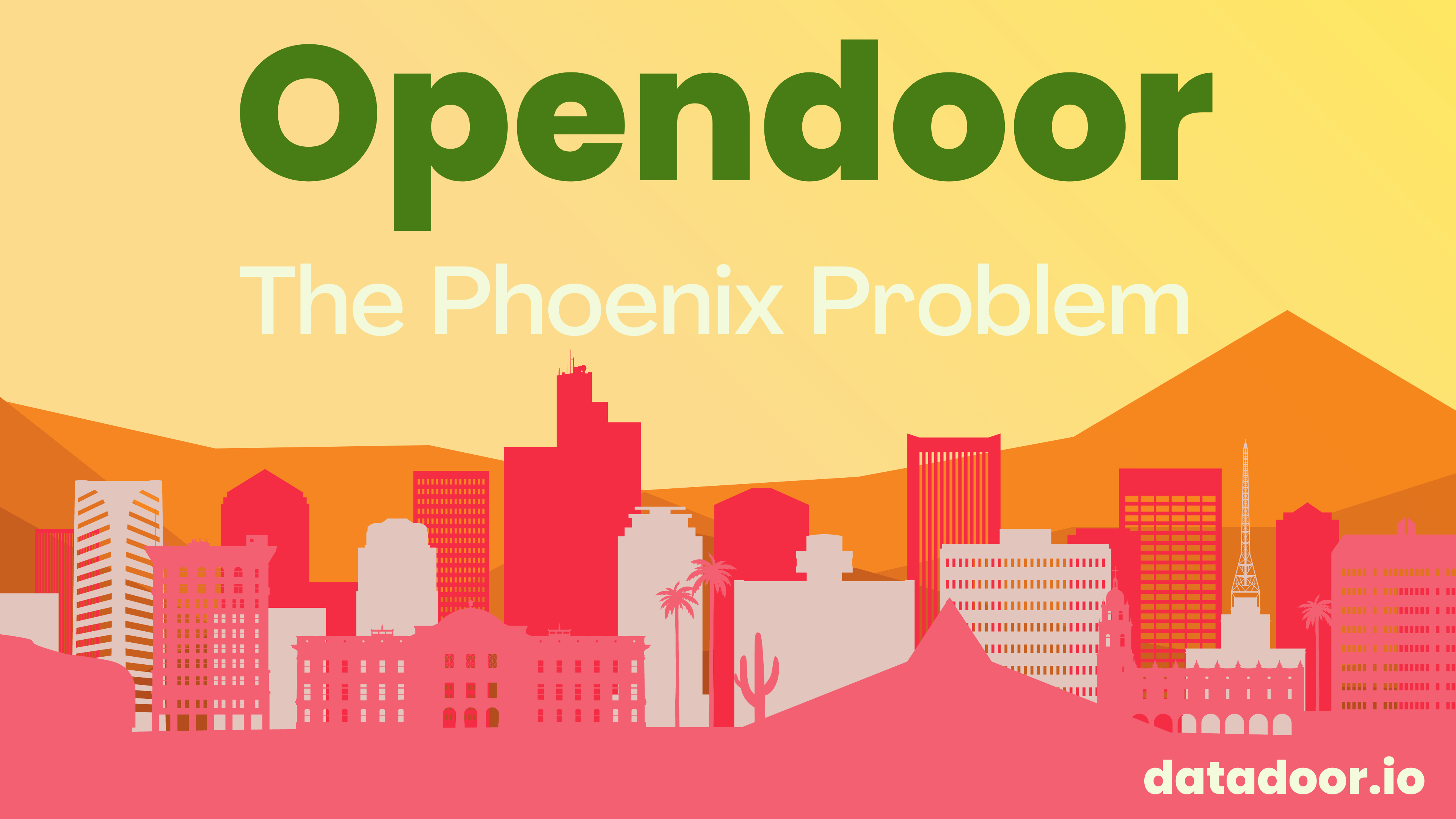 Powerful Opendoor and iBuying analytics - Datadoor.io